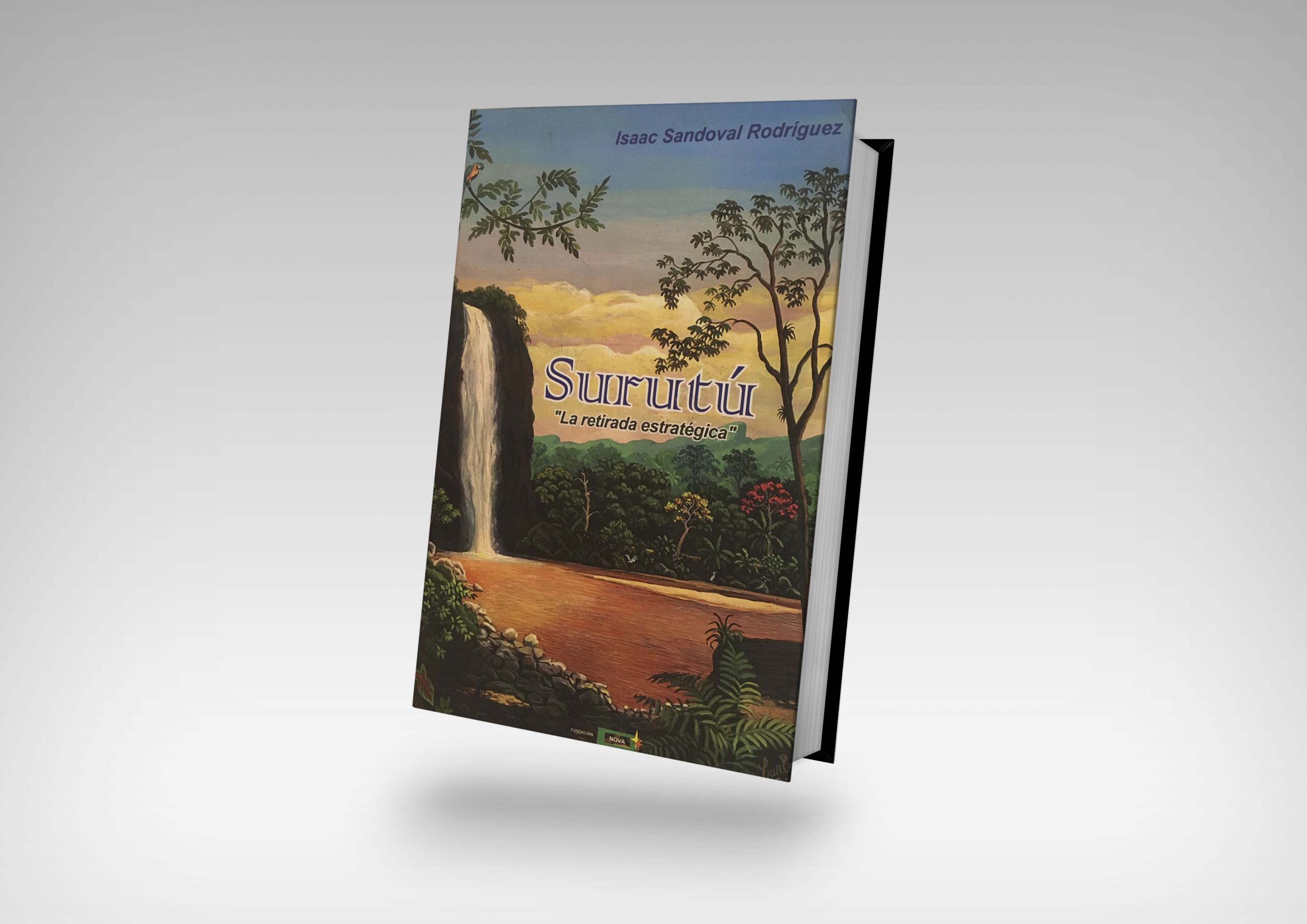 Libro Surutú «La retirada estratégica» – Isaac Sandoval Rodríguez